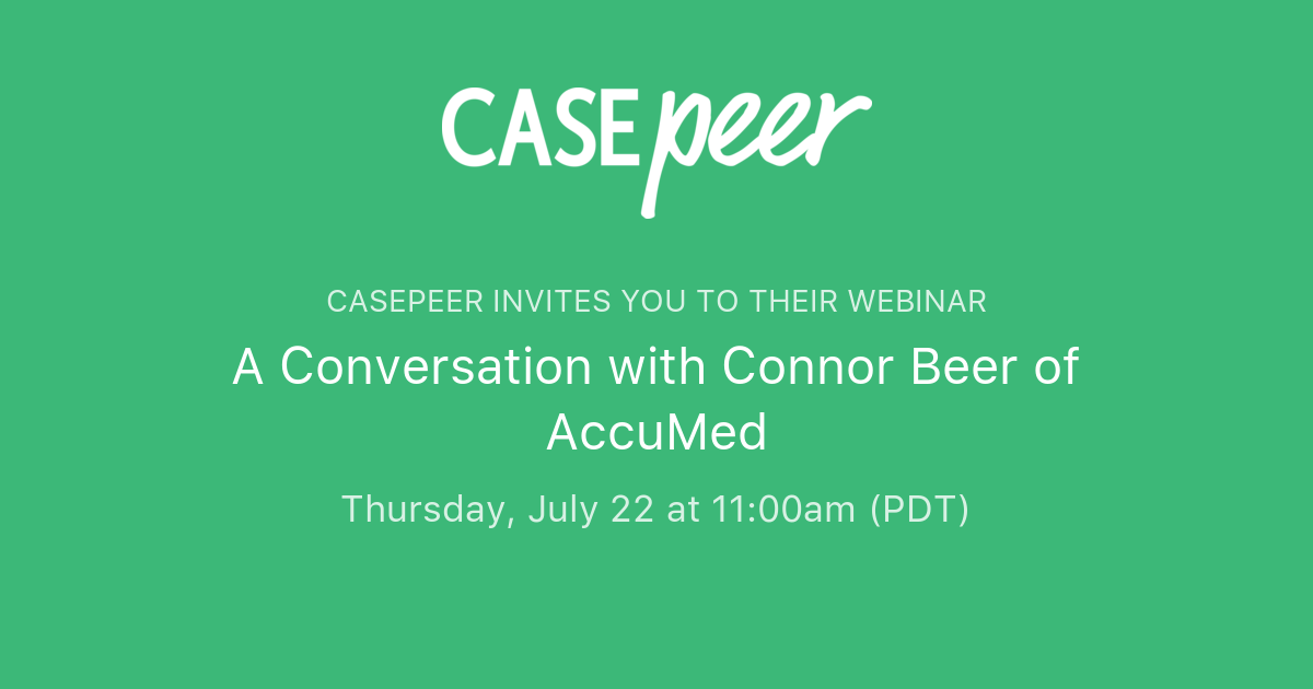 A Conversation with Connor Beer of AccuMed | CASEpeer