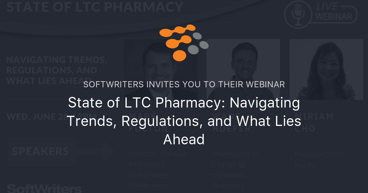 State of LTC Pharmacy: Navigating Trends, Regulations, and What Lies ...