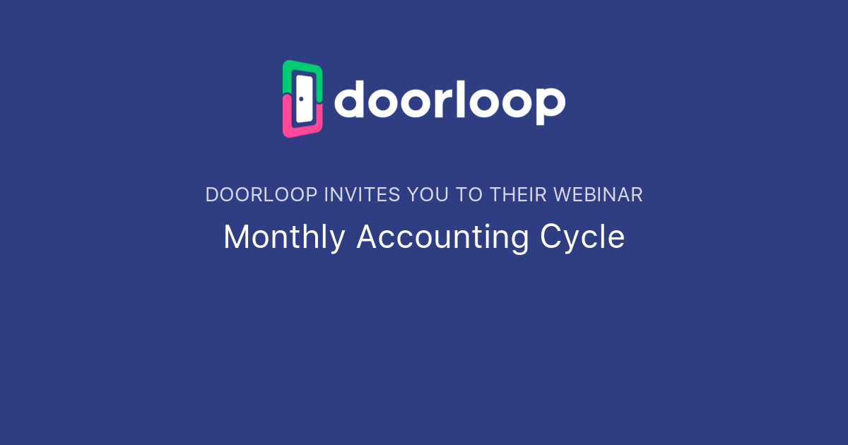 Monthly Accounting Cycle | DoorLoop
