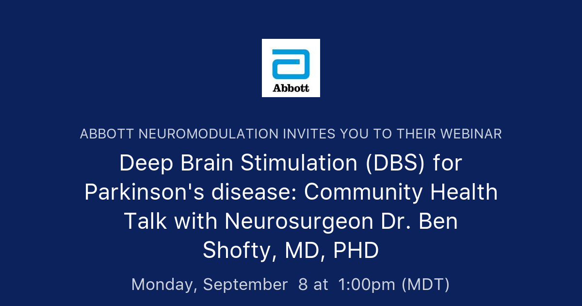 Deep Brain Stimulation (DBS) for Parkinson's disease: Community Health ...