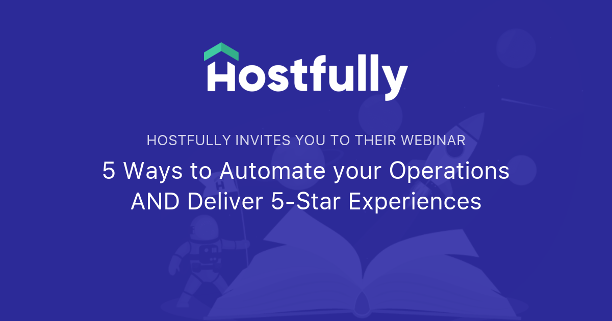 5 Ways to Automate your Operations AND Deliver 5-Star Experiences ...