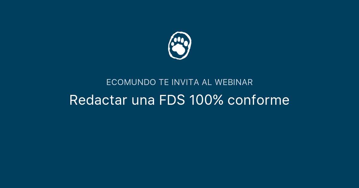 Redactar una FDS 100% conforme | EcoMundo