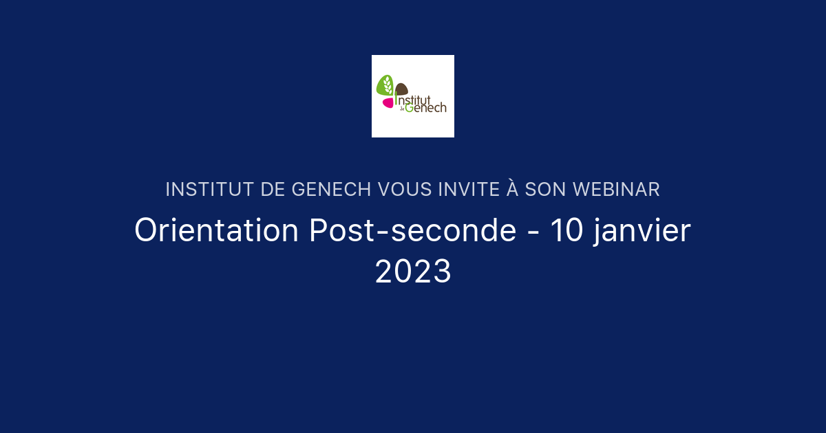 Orientation Post-seconde - 10 janvier 2023 | Institut de Genech