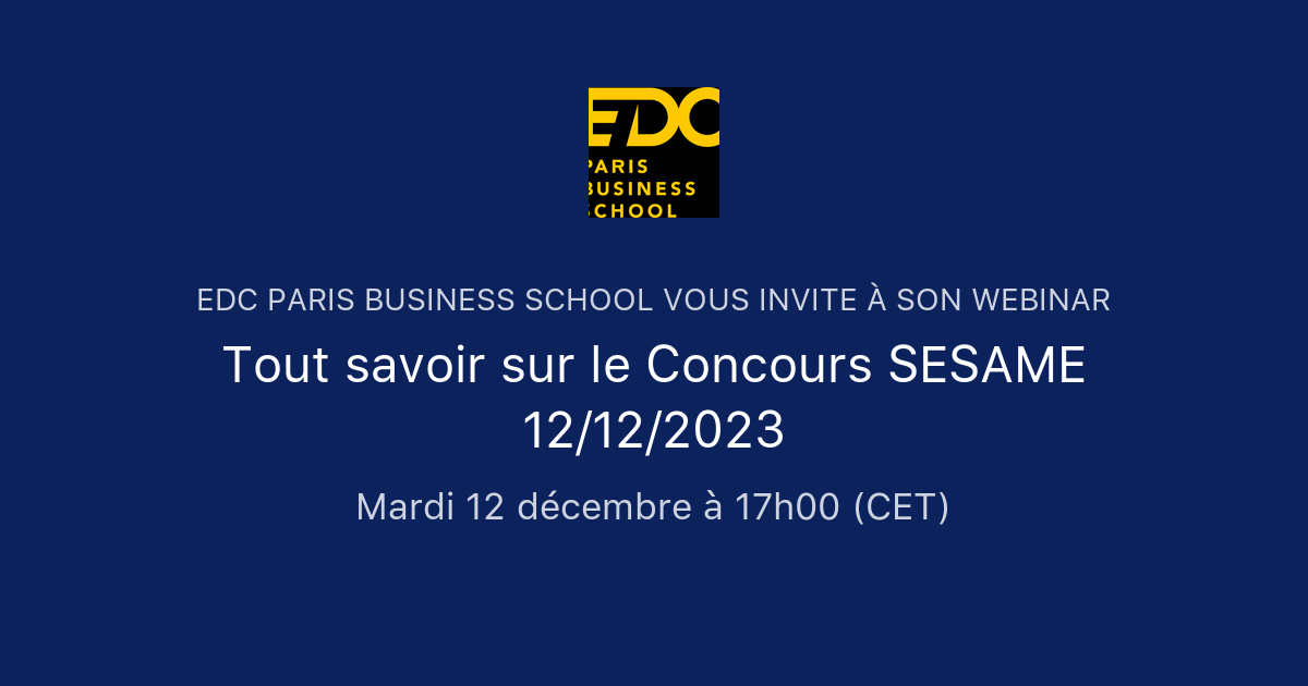 Tout savoir sur le Concours SESAME 12/12/2023 | EDC Paris Business School