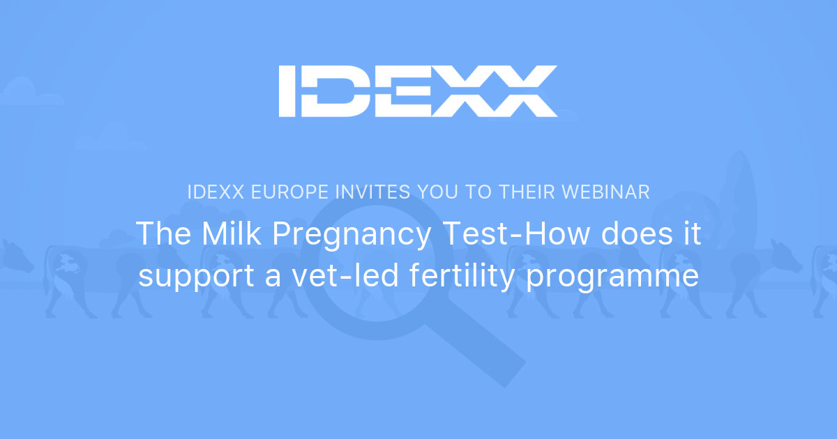 The Milk Pregnancy Test-How does it support a vet-led fertility ...