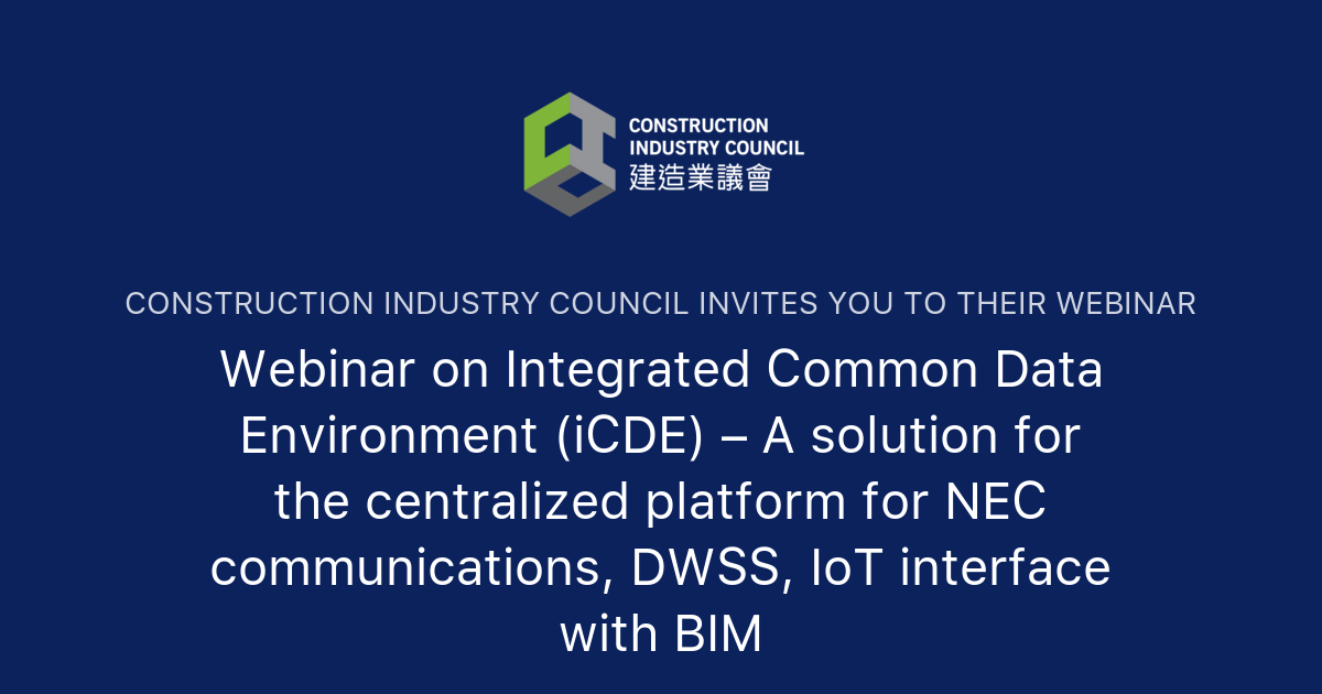 Webinar on Integrated Common Data Environment (iCDE) – A solution for ...