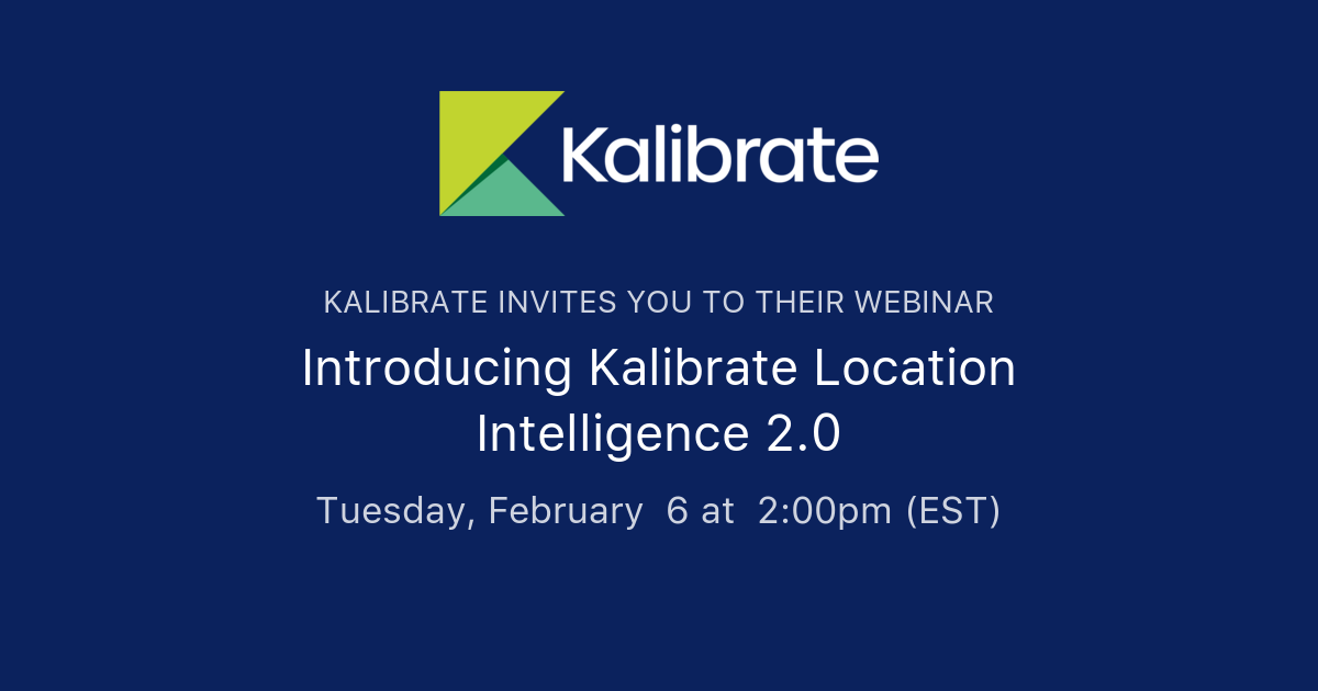 Introducing Kalibrate Location Intelligence 2.0 | Kalibrate