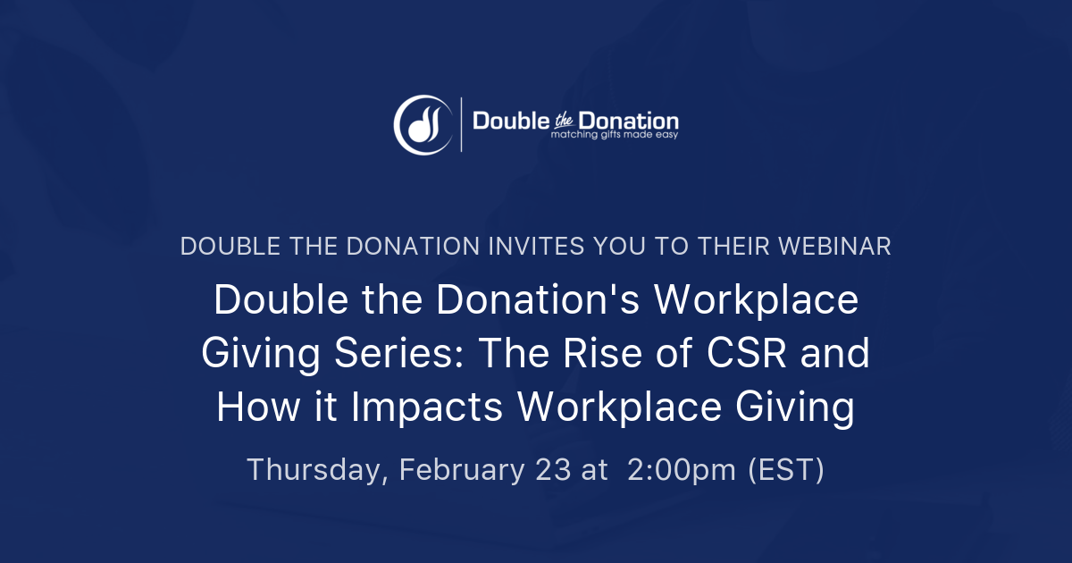 Double the Donation's Workplace Giving Series: The Rise of CSR and How ...