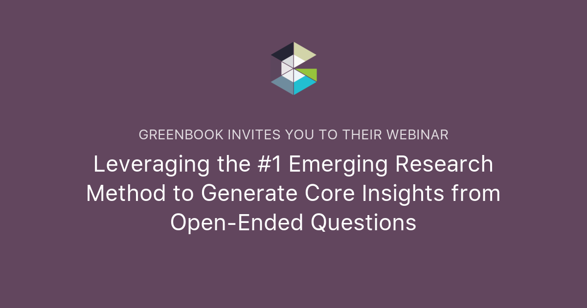 Leveraging the #1 Emerging Research Method to Generate Core Insights ...
