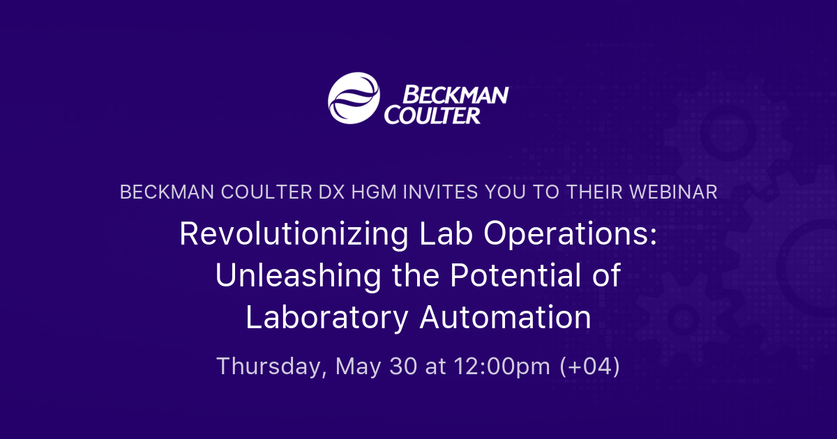 Revolutionizing Lab Operations Unleashing The Potential Of Laboratory Automation Beckman