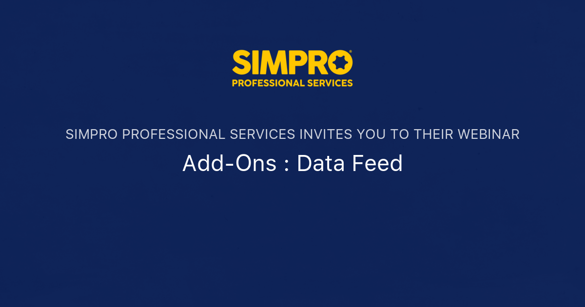 Add-Ons : Data Feed | Simpro Professional Services