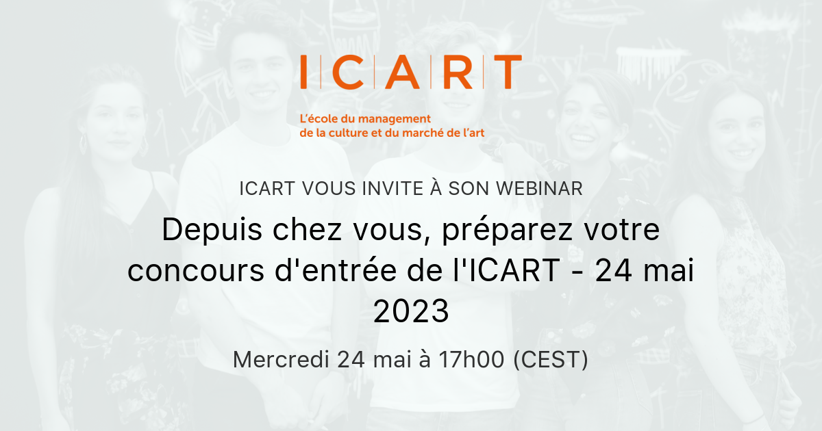 Depuis chez vous, préparez votre concours d'entrée de l'ICART - 24 mai 2023 | ICART