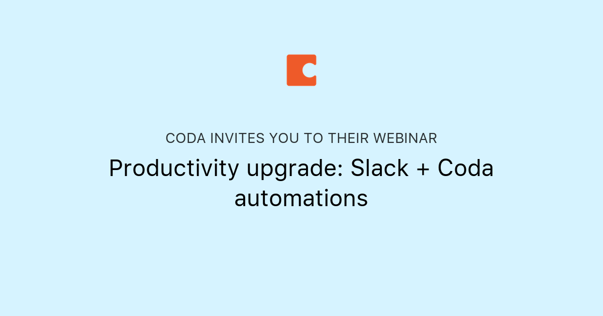 Productivity upgrade: Slack + Coda automations | Coda