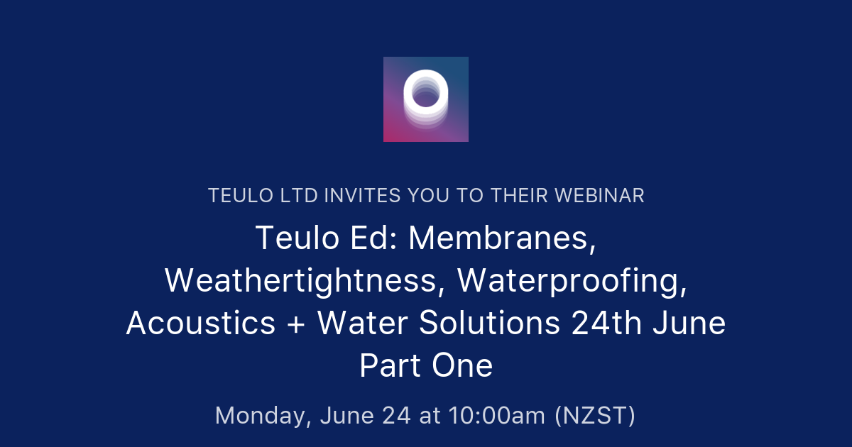 Teulo Ed: Membranes, Weathertightness, Waterproofing, Acoustics + Water ...