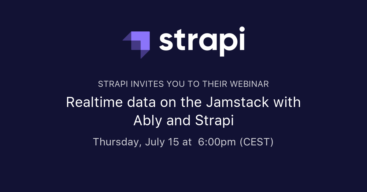 Realtime data on the Jamstack with Ably and Strapi | Strapi