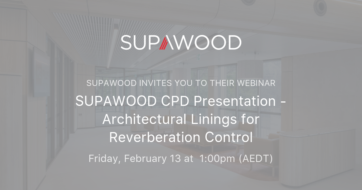 SUPAWOOD CPD Presentation - Architectural Linings for Reverberation ...