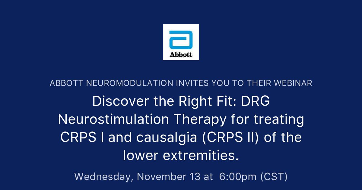 Discover the Right Fit: DRG Neurostimulation Therapy for treating CRPS ...