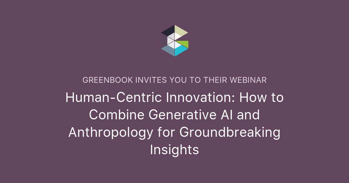 Human Centric Innovation How To Combine Generative Ai And Anthropology For Groundbreaking