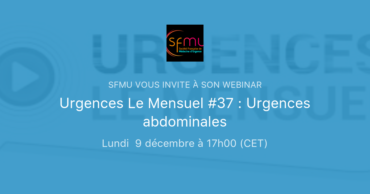 Urgences Le Mensuel #37 : Urgences abdominales | SFMU