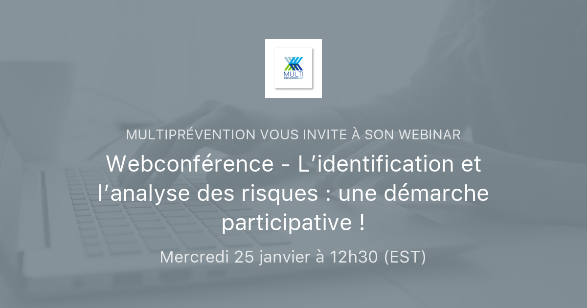 Webconférence - L’identification et l’analyse des risques : une démarche participative ...