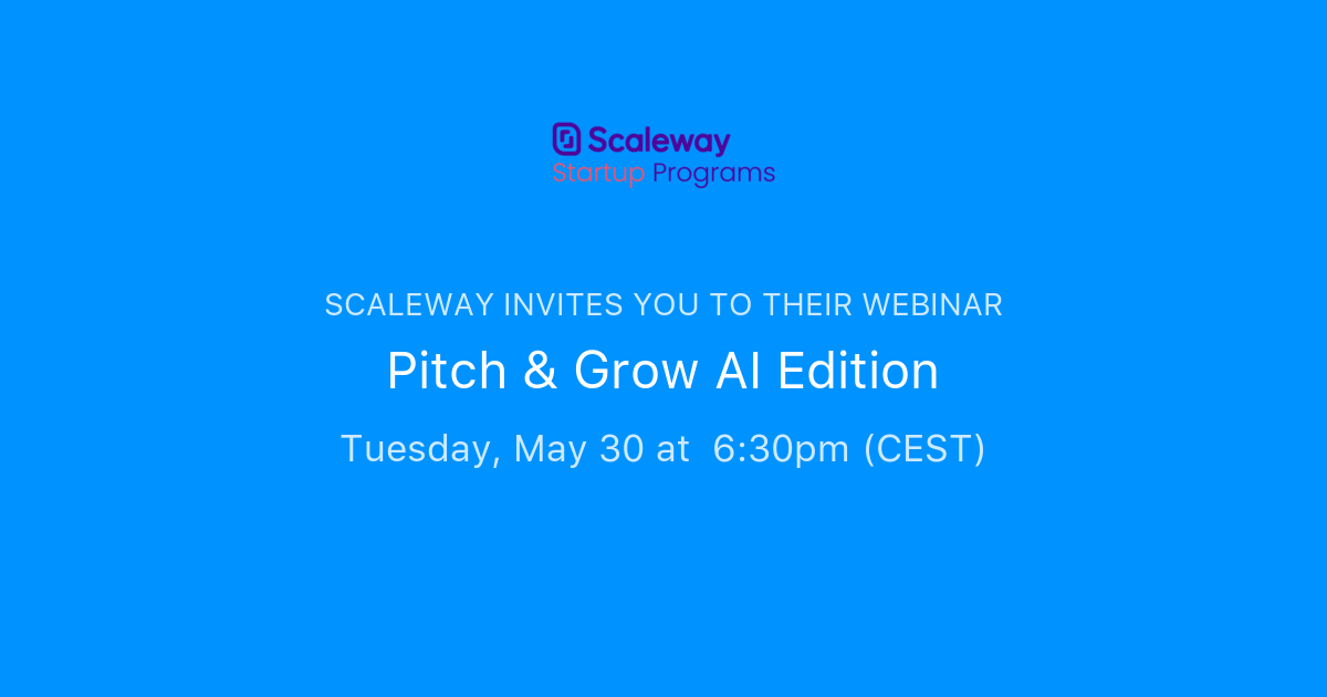 Pitch & Grow AI Edition | Scaleway
