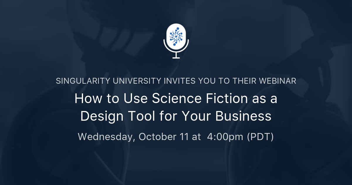 How to Use Science Fiction as a Design Tool for Your Business ...