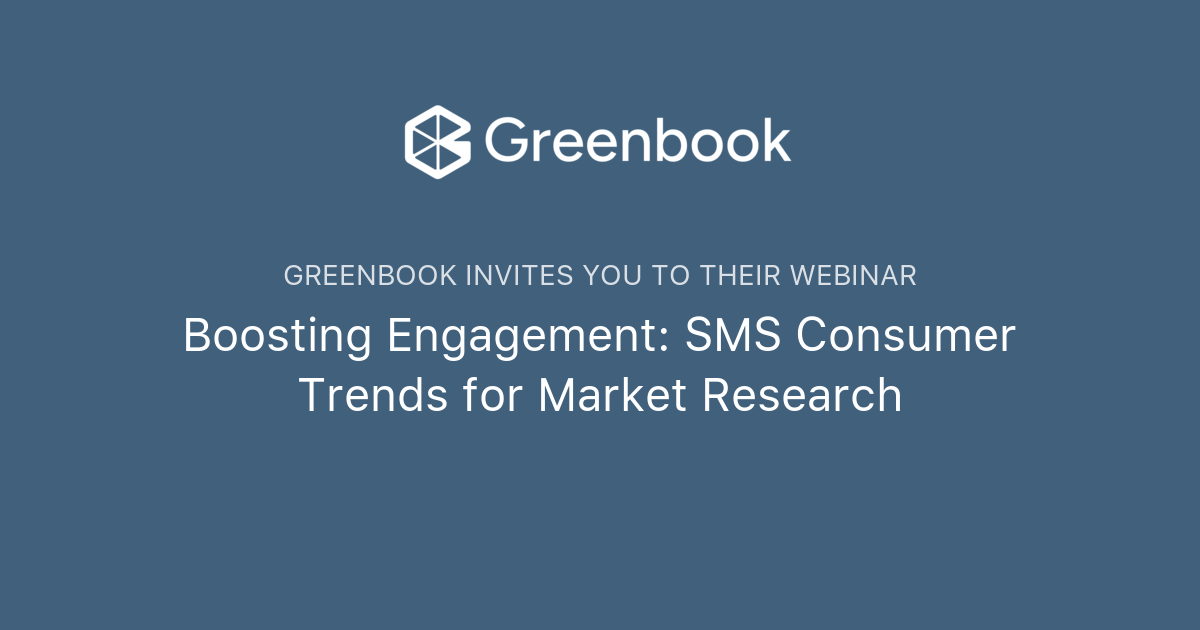 Boosting Engagement: SMS Consumer Trends for Market Research | Greenbook