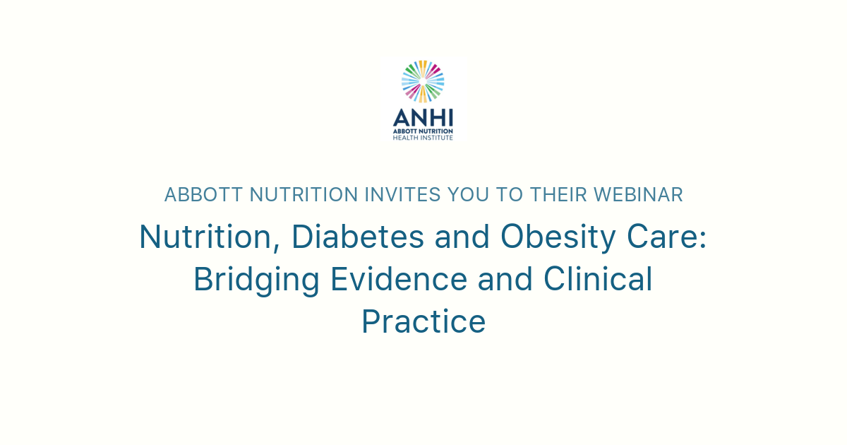 Nutrition, Diabetes and Obesity Care: Bridging Evidence and Clinical ...