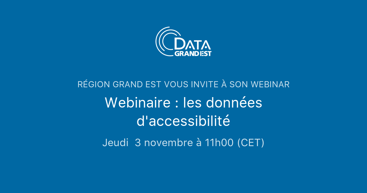 Webinaire : les données d'accessibilité | Région Grand Est