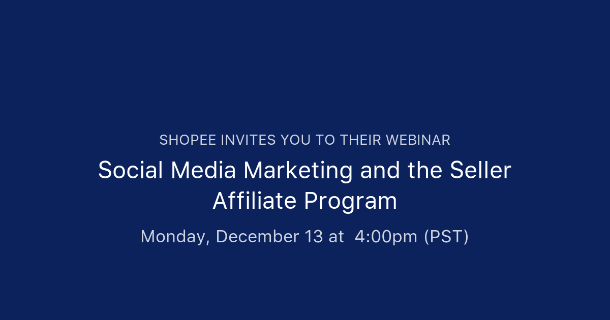 Social Media Marketing and the Seller Affiliate Program | Shopee