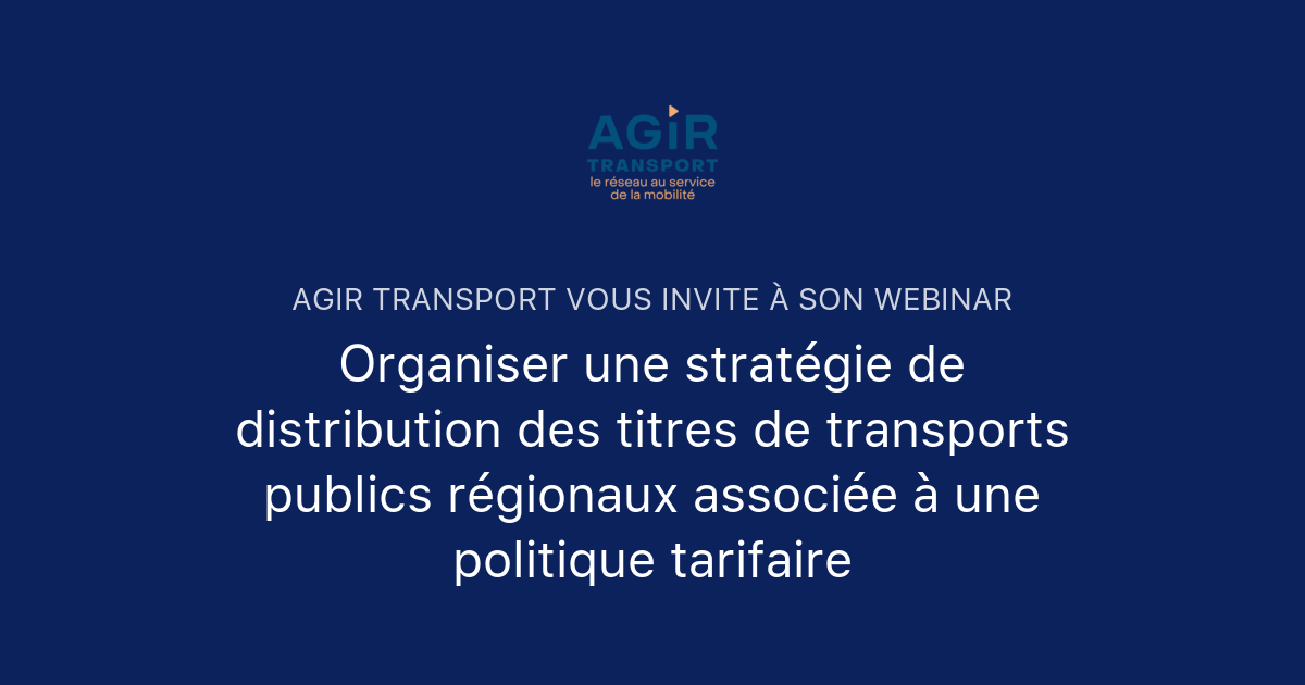 Organiser une stratégie de distribution des titres de transports ...