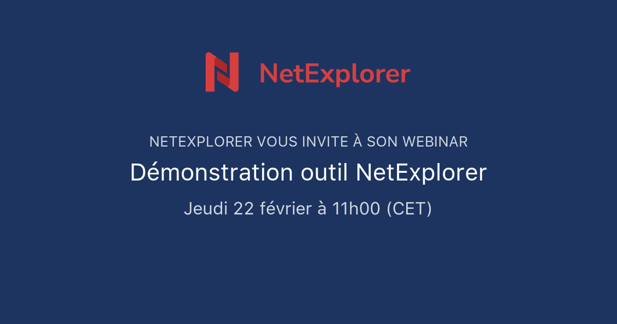 Démonstration outil NetExplorer | NetExplorer