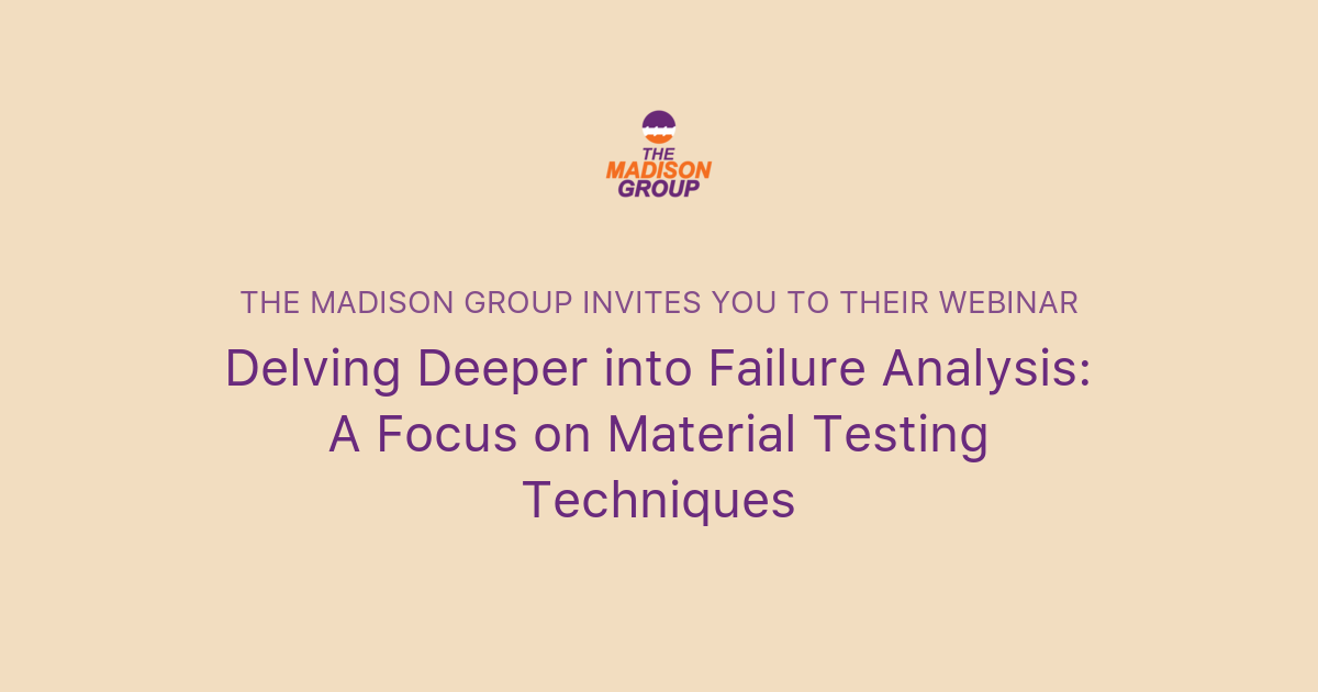 Delving Deeper into Failure Analysis: A Focus on Material Testing ...