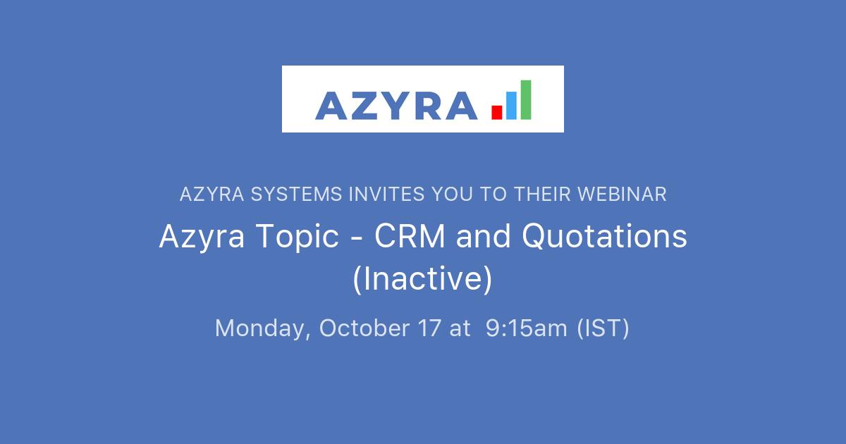 Azyra Topic - CRM and Quotations (Inactive) | Azyra Systems