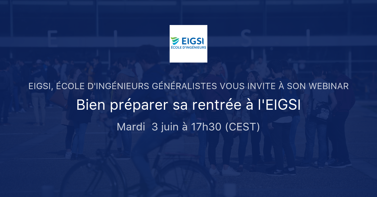 Bien préparer sa rentrée à l'EIGSI | EIGSI, École d'ingénieurs généralistes