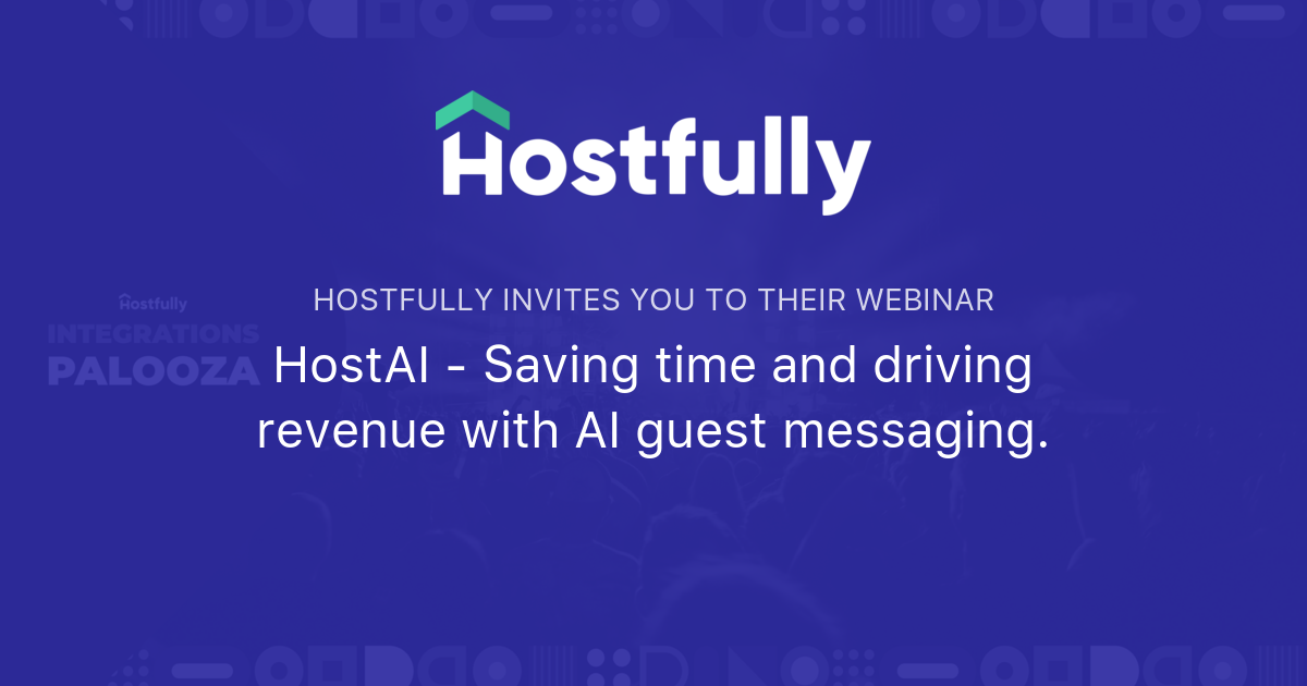 HostAI - Saving time and driving revenue with AI guest messaging. | Hostfully