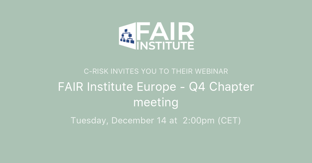 FAIR Institute Europe - Q4 Chapter meeting | C-Risk