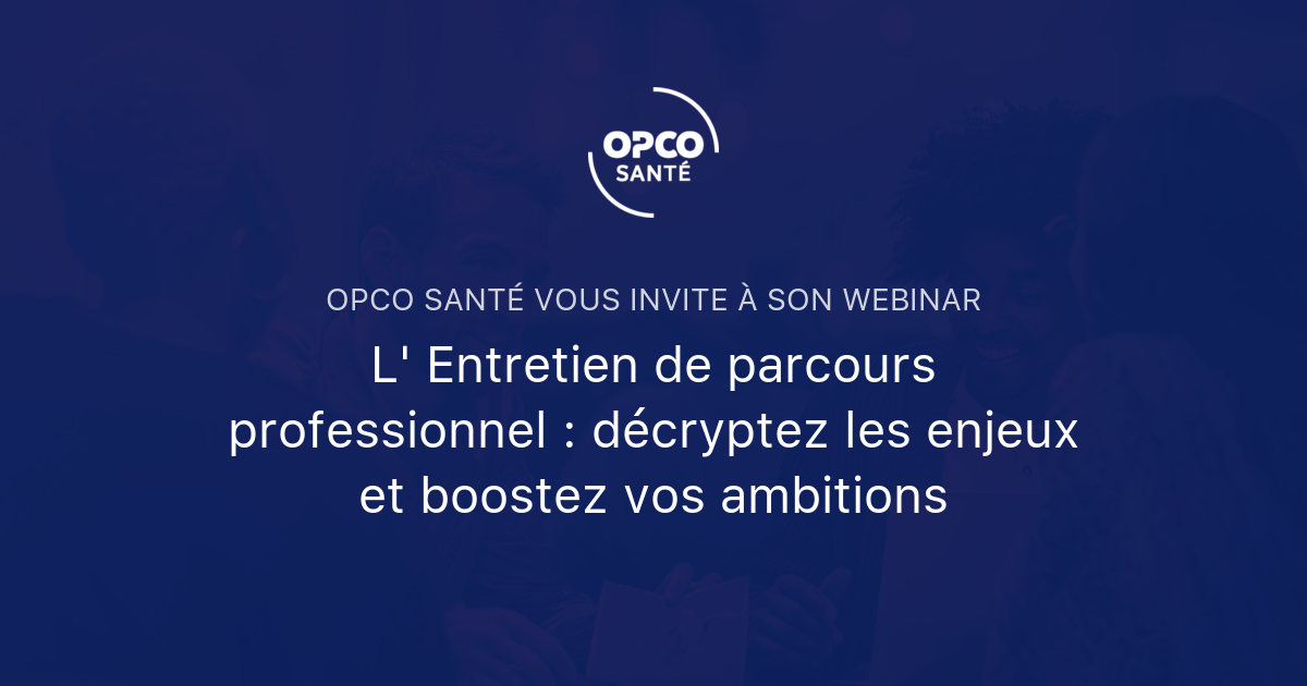 L' Entretien de parcours professionnel : décryptez les enjeux et ...