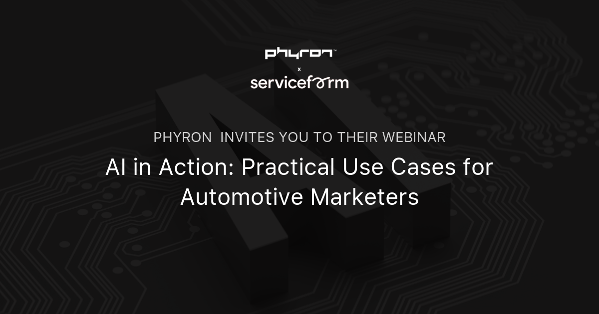 AI in Action: Practical Use Cases for Automotive Marketers | Phyron