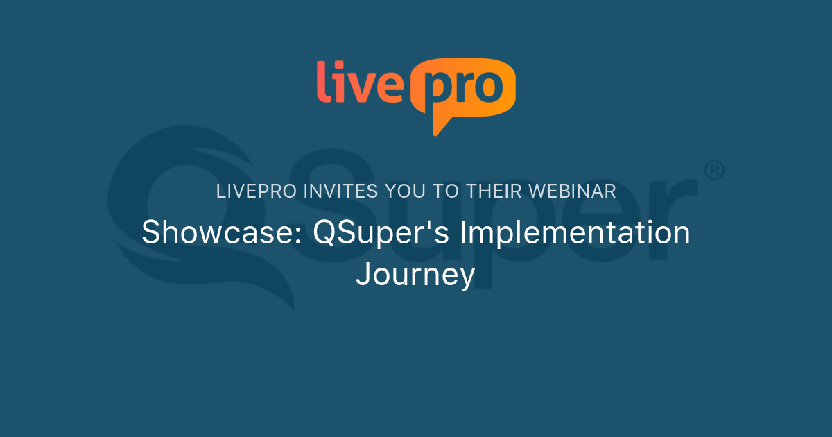 Showcase: QSuper's Implementation Journey | livepro