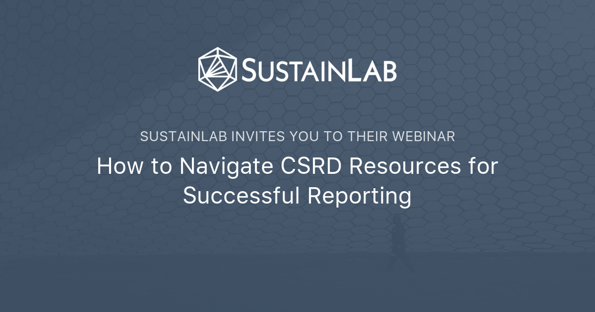 How to Navigate CSRD Resources for Successful Reporting | SustainLab