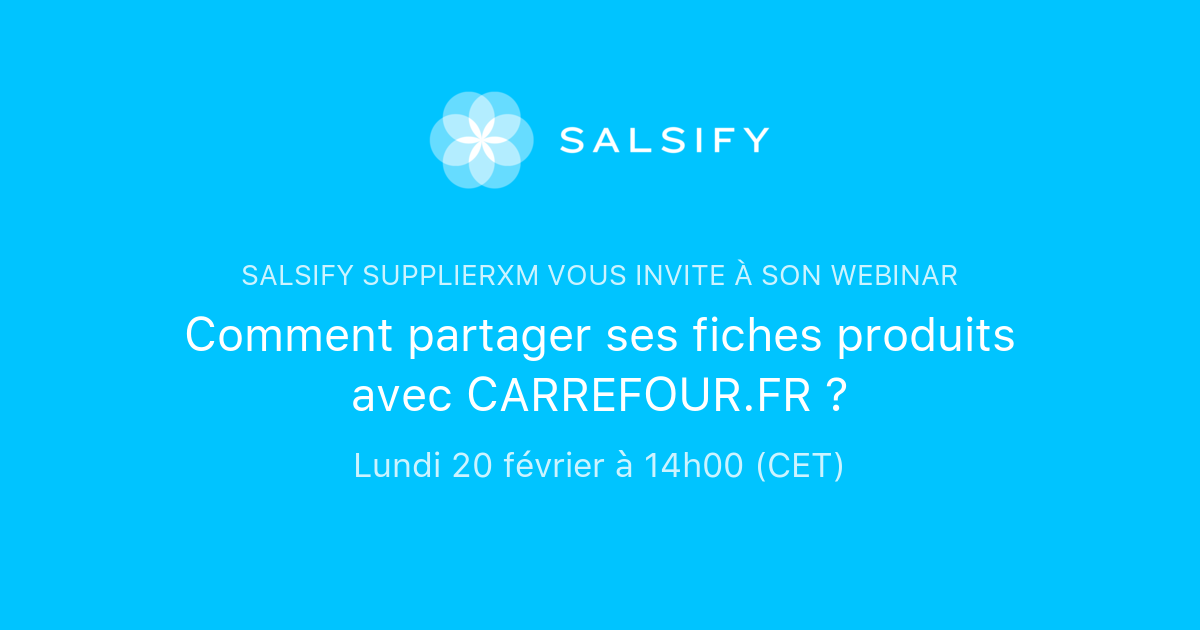 Comment partager ses fiches produits avec CARREFOUR.FR ? | Salsify ...