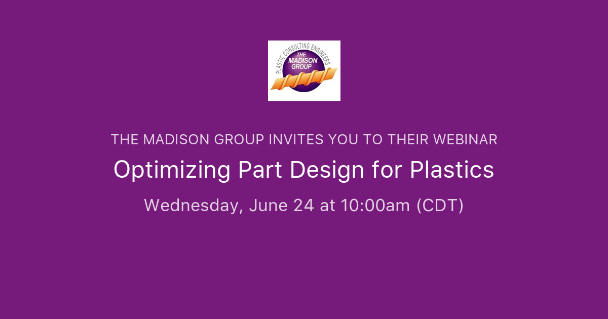Optimizing Part Design for Plastics | The Madison Group