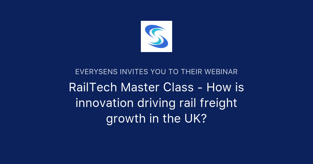 RailTech Master Class - How is innovation driving rail freight growth ...