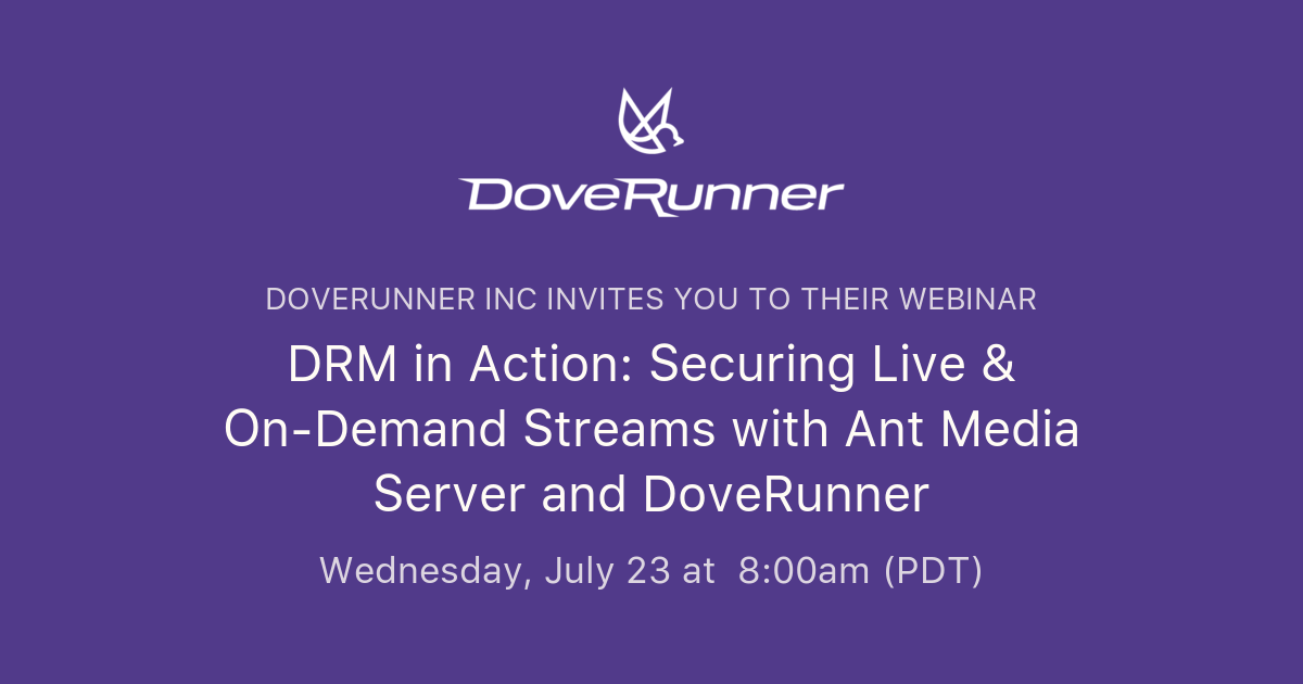 DRM in Action: Securing Live & On-Demand Streams with Ant Media Server and DoveRunner ...