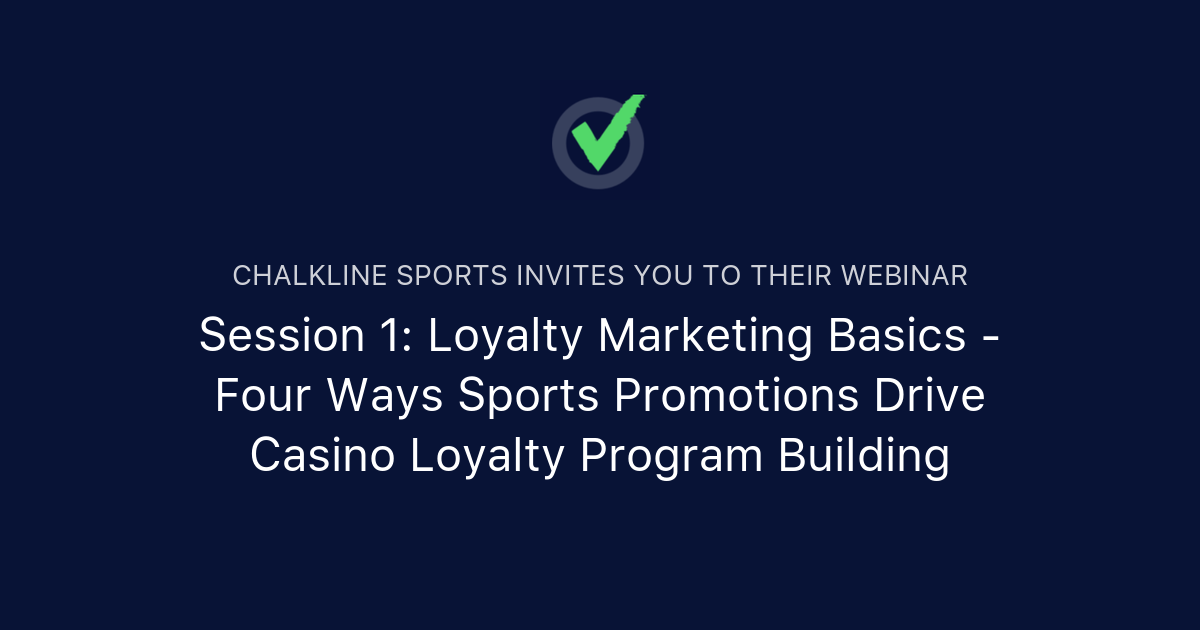 Session 1: Loyalty Marketing Basics - Four Ways Sports Promotions Drive ...
