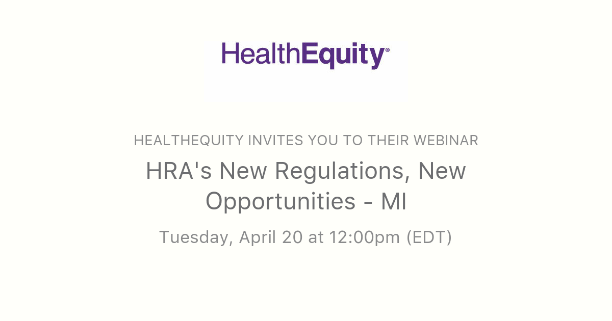 HRA's New Regulations, New Opportunities - MI | HealthEquity