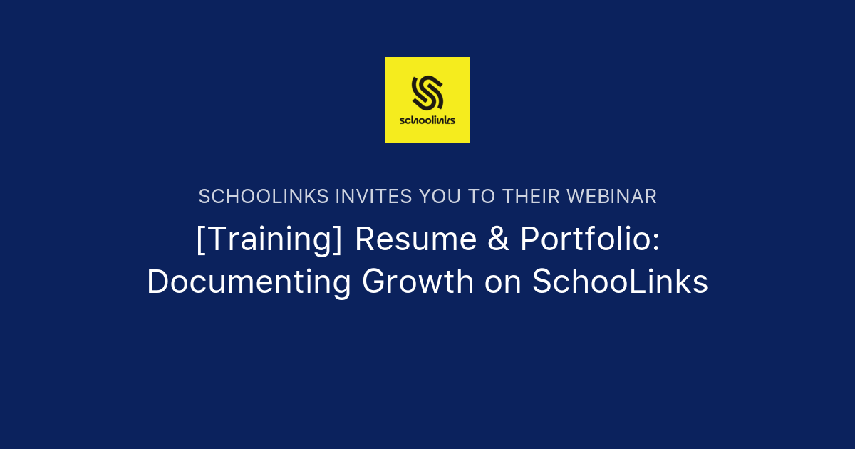 [Training] Resume & Portfolio: Documenting Growth on SchooLinks ...