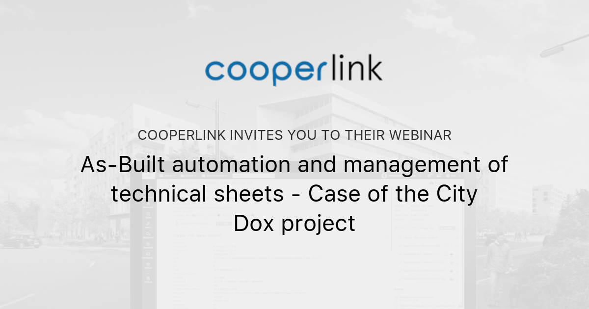 As-Built automation and management of technical sheets - Case of the City Dox project | Cooperlink