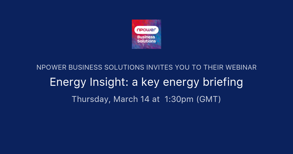 Energy Insight: a key energy briefing | npower Business Solutions